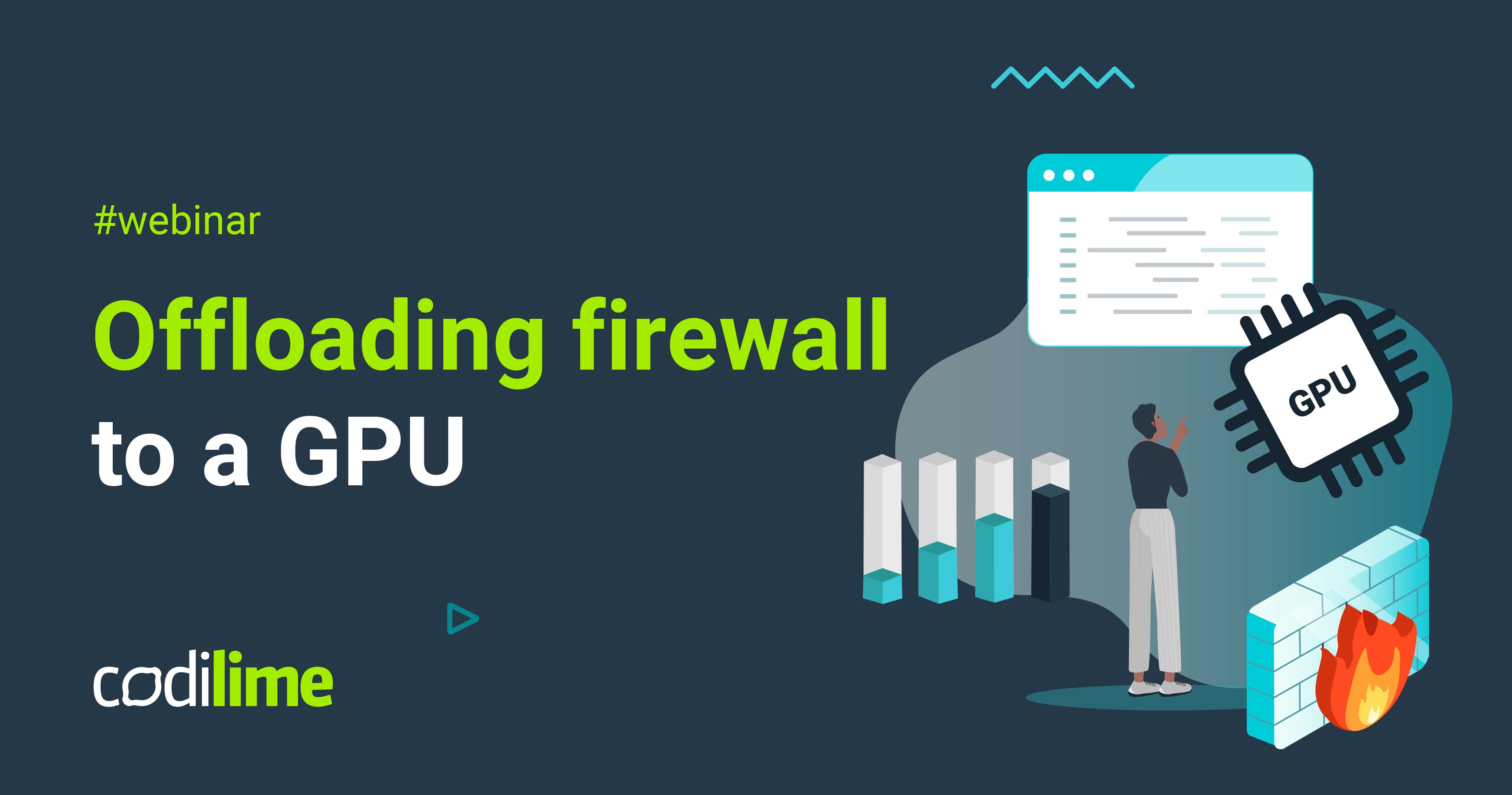 Webinar | How to offload firewall to a GPU - CodiLime